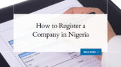 How to Register a Company in Nigeria: A Step-by-Step Guide - NairaBrains